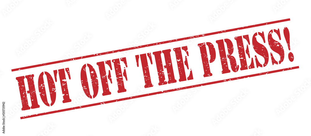 hot off the press! red stamp on white background Stock Illustration ...