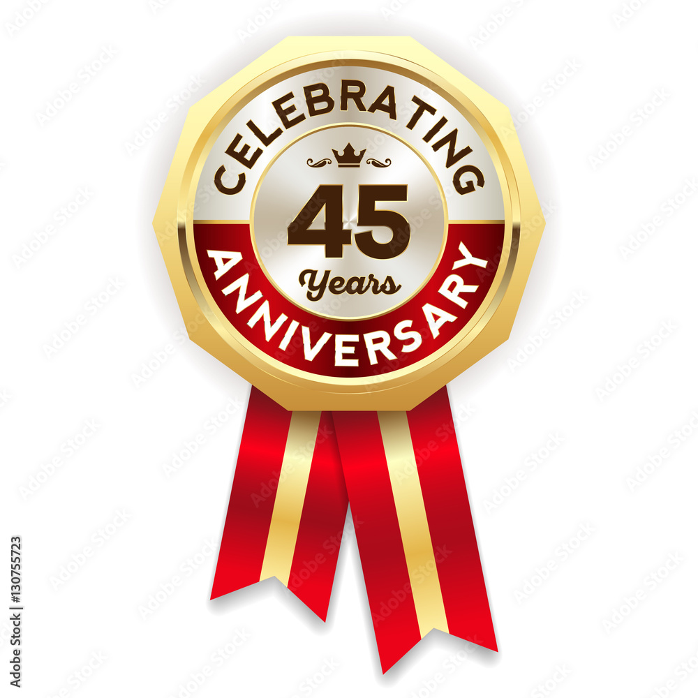 Red celebrating 45 years badge, rosette with gold border and ribbon ...
