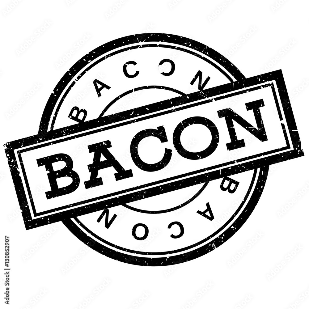 Bacon rubber stamp. Grunge design with dust scratches. Effects can be ...