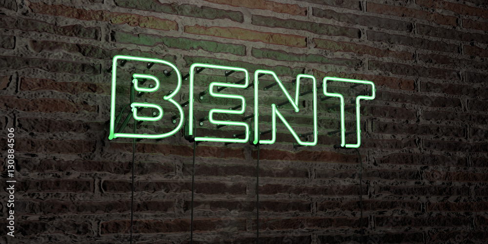 BENT -Realistic Neon Sign on Brick Wall background - 3D rendered ...