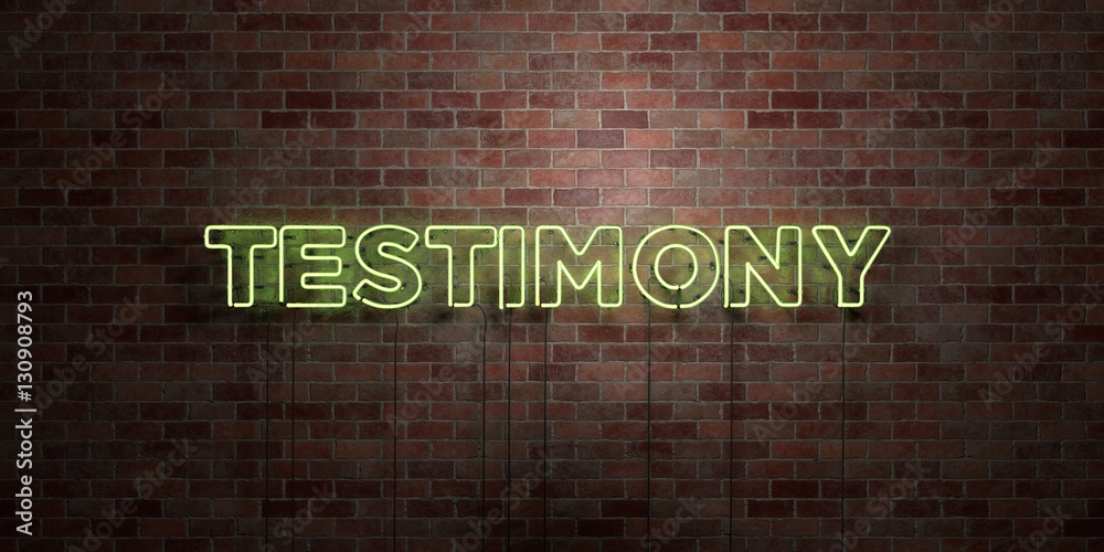 TESTIMONY - fluorescent Neon tube Sign on brickwork - Front view - 3D ...