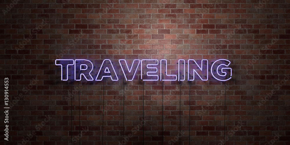 TRAVELING - fluorescent Neon tube Sign on brickwork - Front view - 3D ...