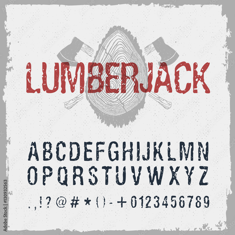 Hand drawn lumberjack font. Latin alphabet vector letters, numbers, and ...