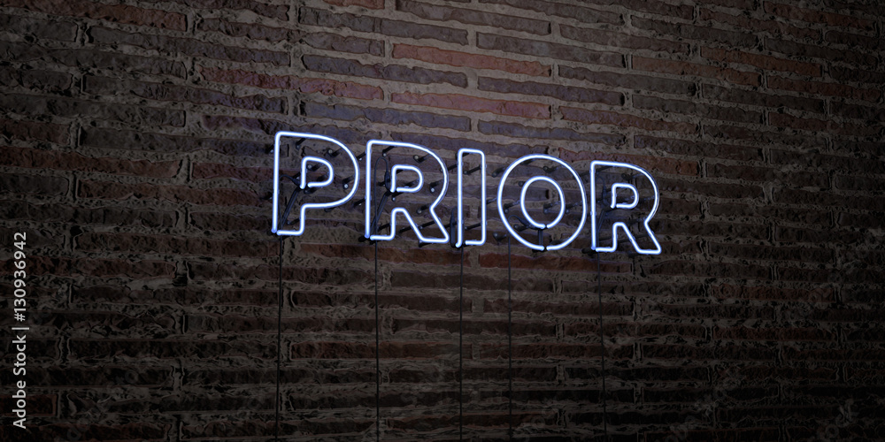 PRIOR -Realistic Neon Sign on Brick Wall background - 3D rendered ...