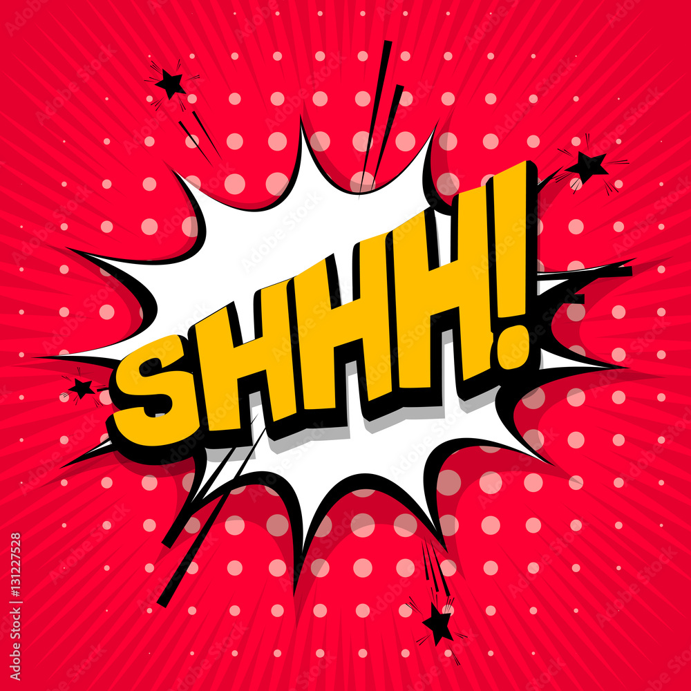 Lettering shh, silence, hush. Comic text sound effects. Vector bubble ...