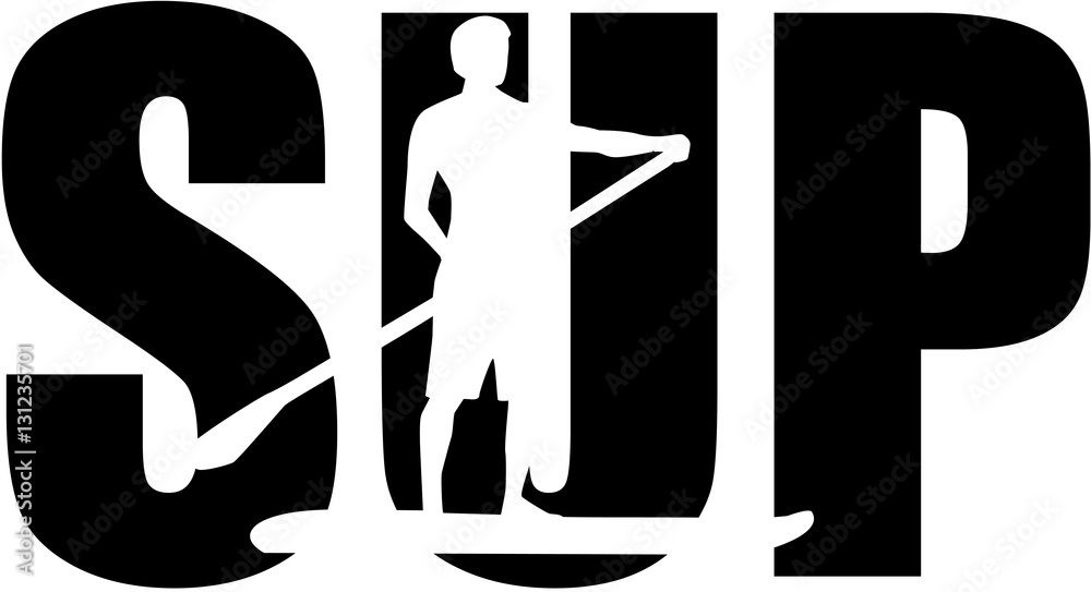SUP word with coutout - Stand up paddling Stock Vector | Adobe Stock