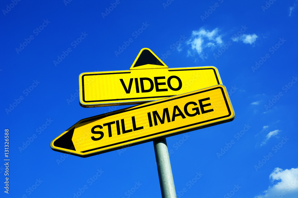 Video vs Still Image - Traffic sign with two options - using camcorders ...
