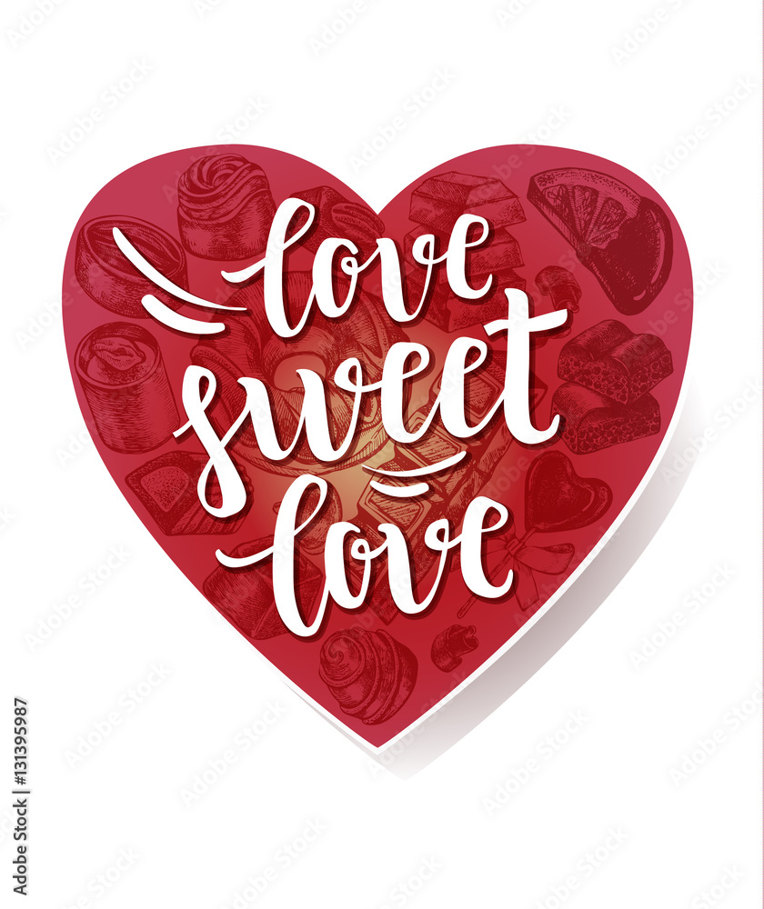 Love sweet love. Heart with modern calligraphy brush lettering and hand ...