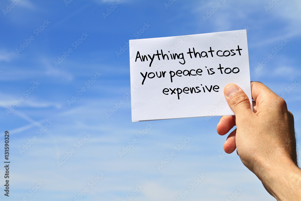 Inspiration motivation quote Anything that costs you your peace is too ...
