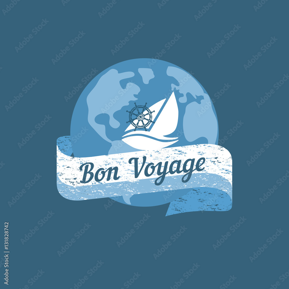 Travel nautical icon have nice trip - French letters Bon Voyage ...