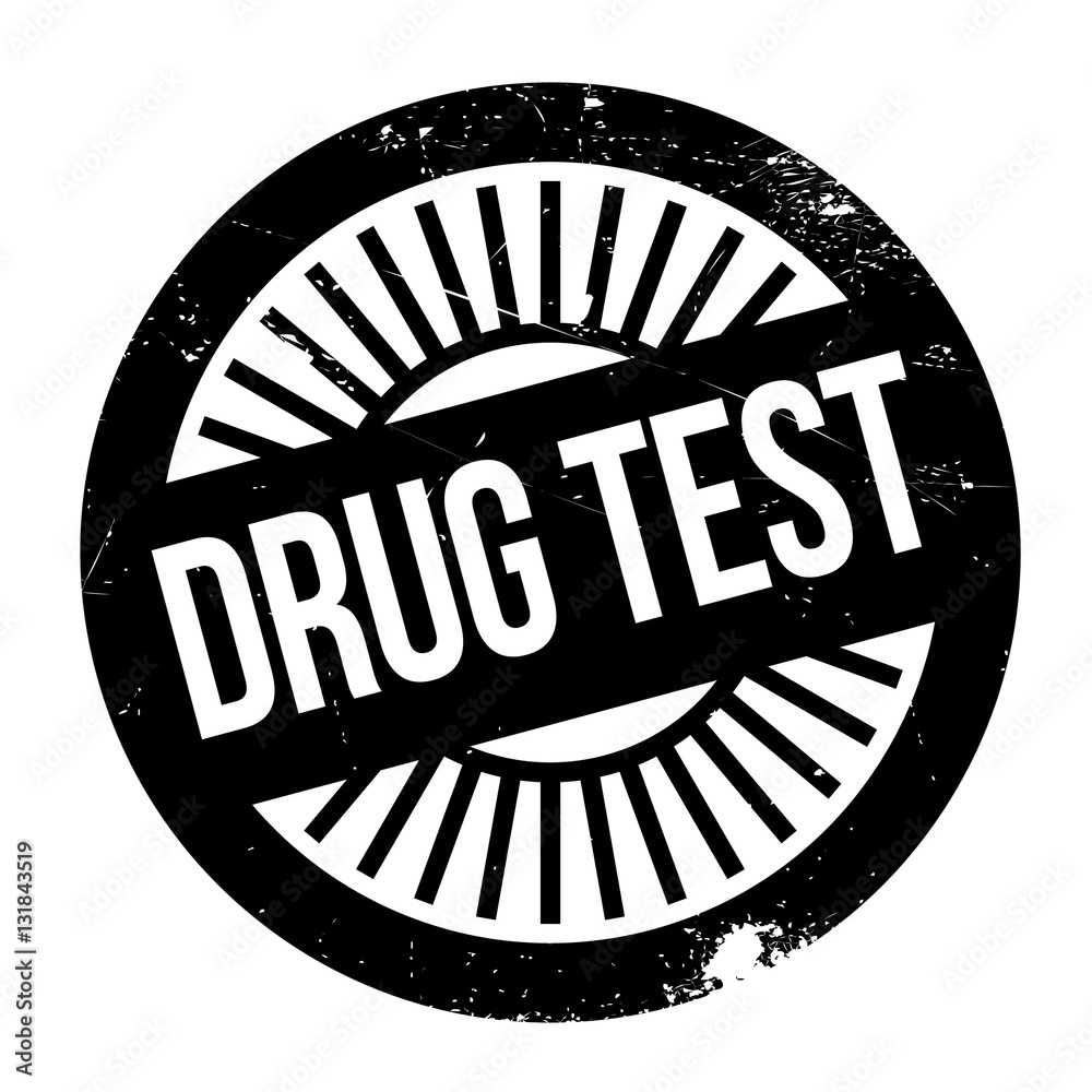 Drug test stamp. Grunge design with dust scratches. Effects can be ...