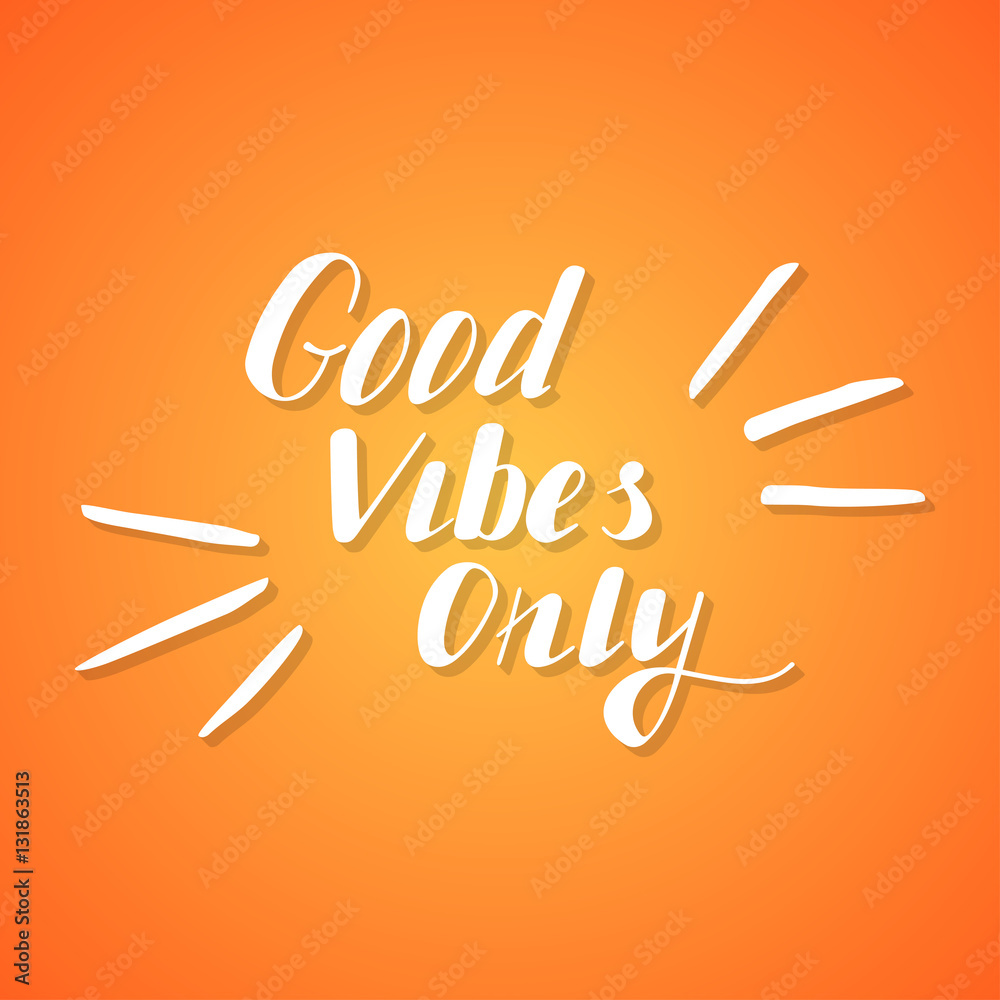 Hand written lettering Good vibes only made in vector. Hand drawn card ...