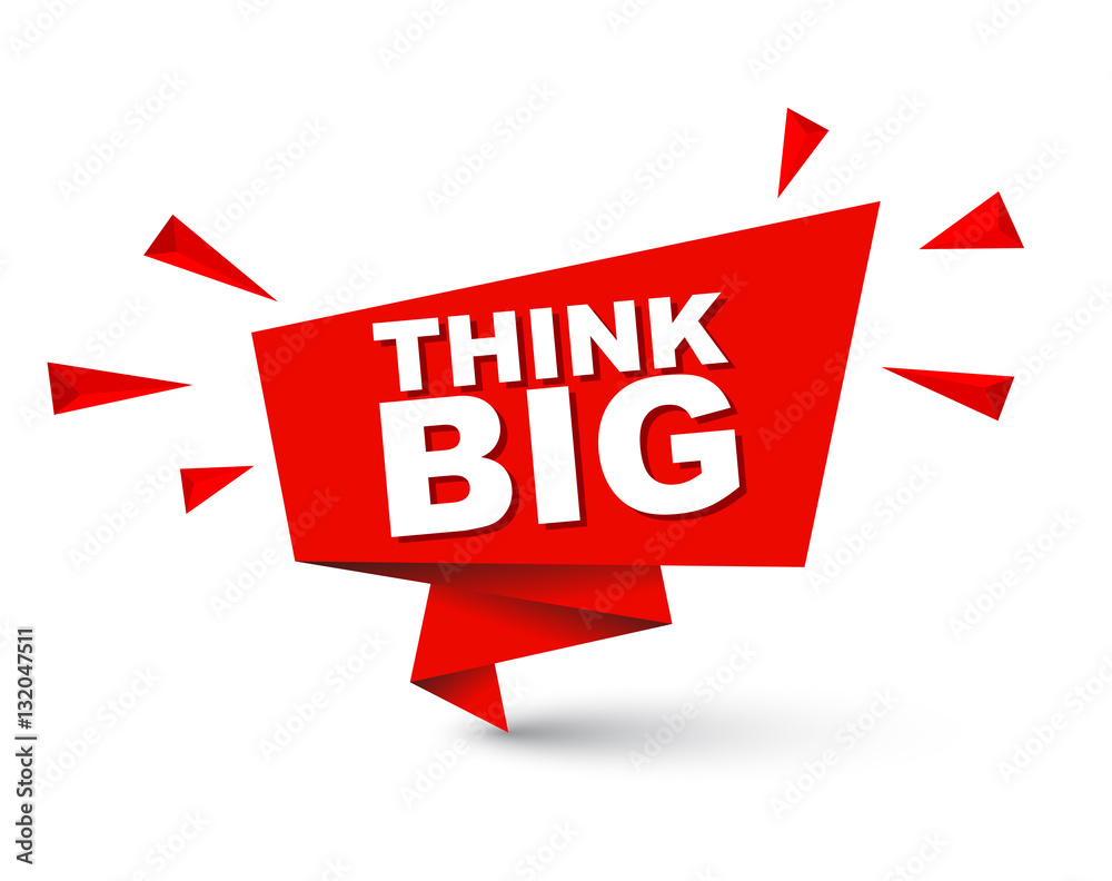 Red easy vector illustration isolated paper bubble banner think big ...