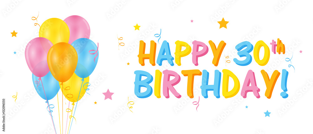 HAPPY 30th BIRTHDAY card with balloons and streamers Stock Vector ...
