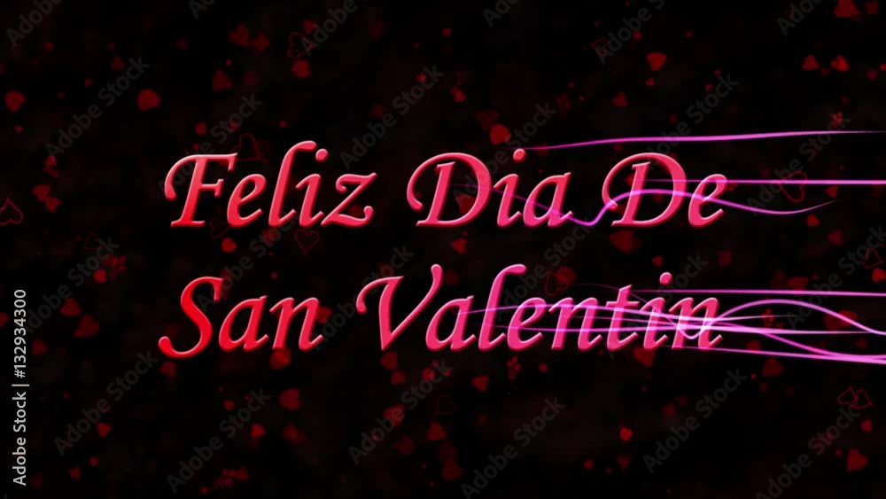 Happy Valentine's Day text in Spanish "Feliz Dia De San Valentin ...
