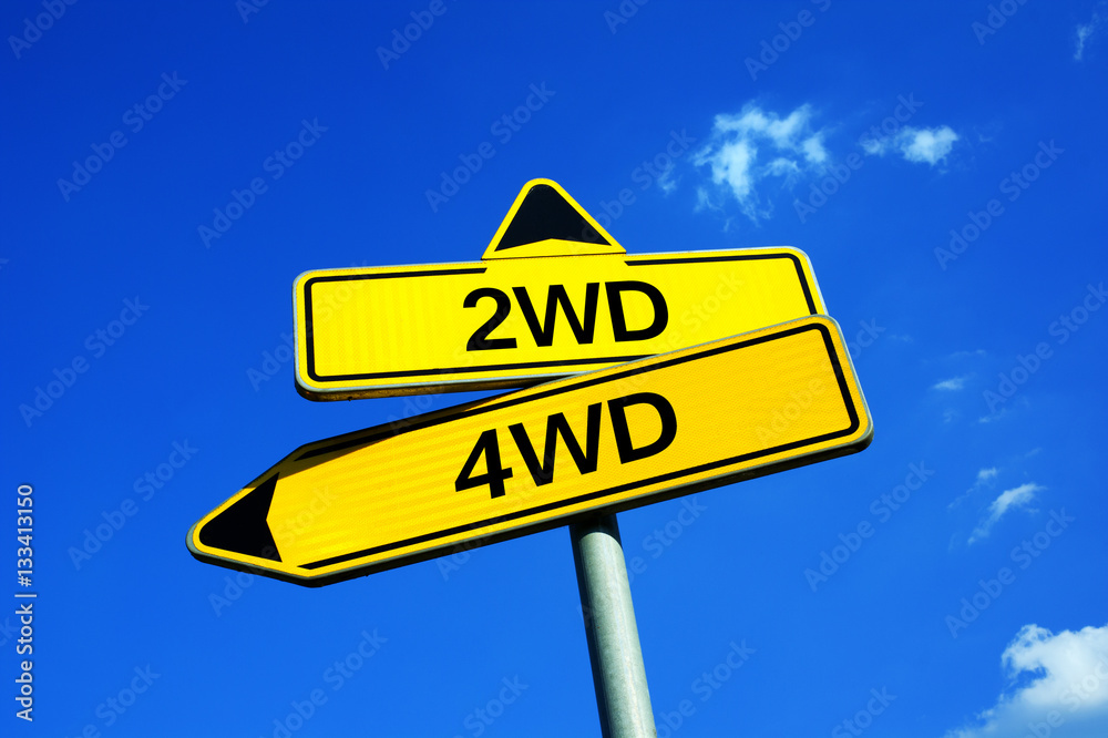 2WD vs 4WD - Traffic sign with two options - driving car with 4-wheel ...