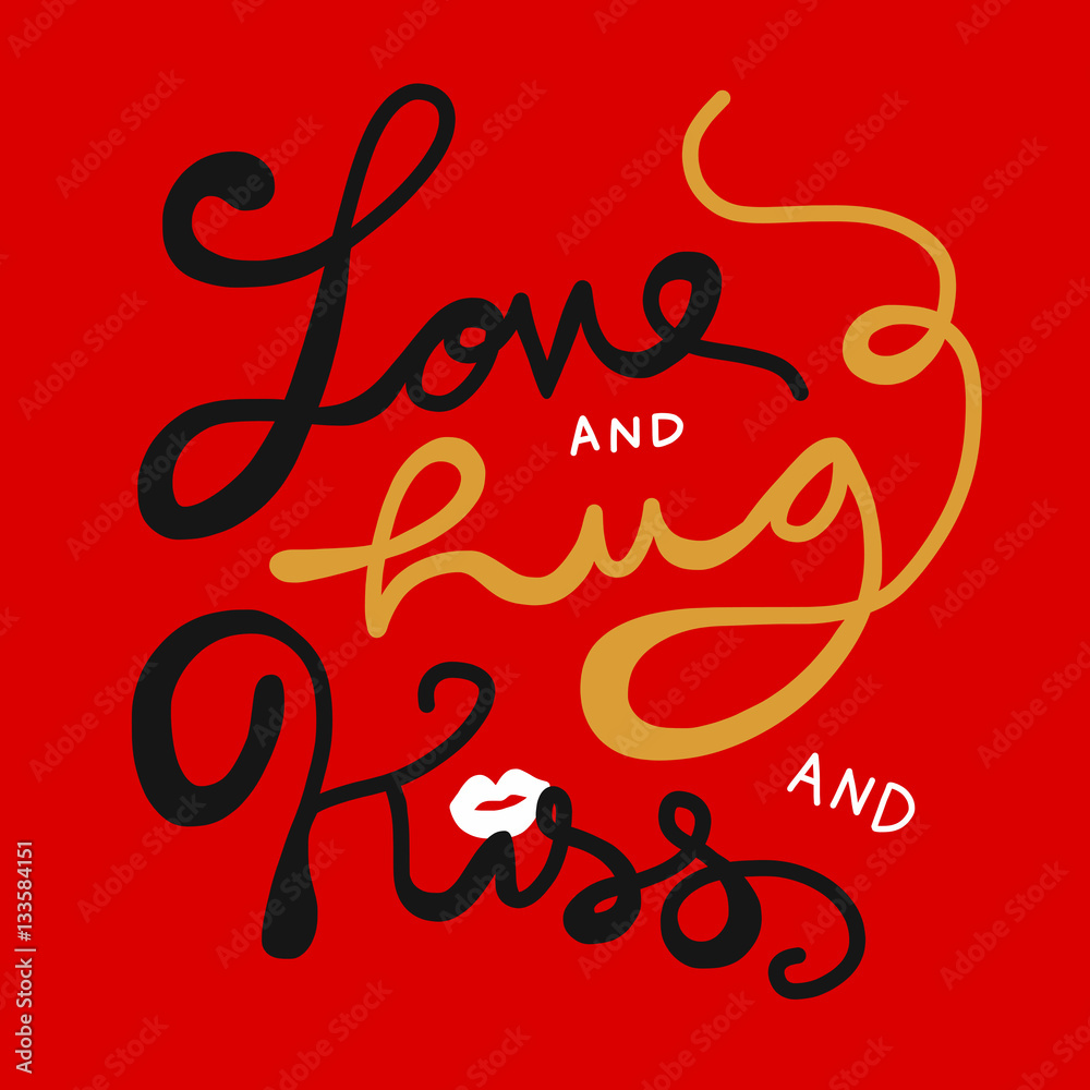 Love , Hug and Kiss word lettering illustration on red background Stock ...