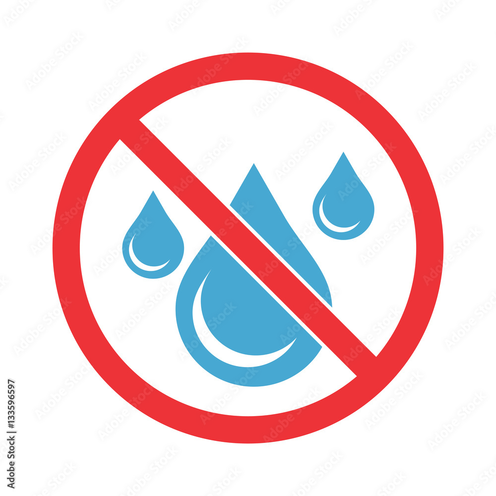 No water sign. Water drop forbidden. Stock Vector | Adobe Stock