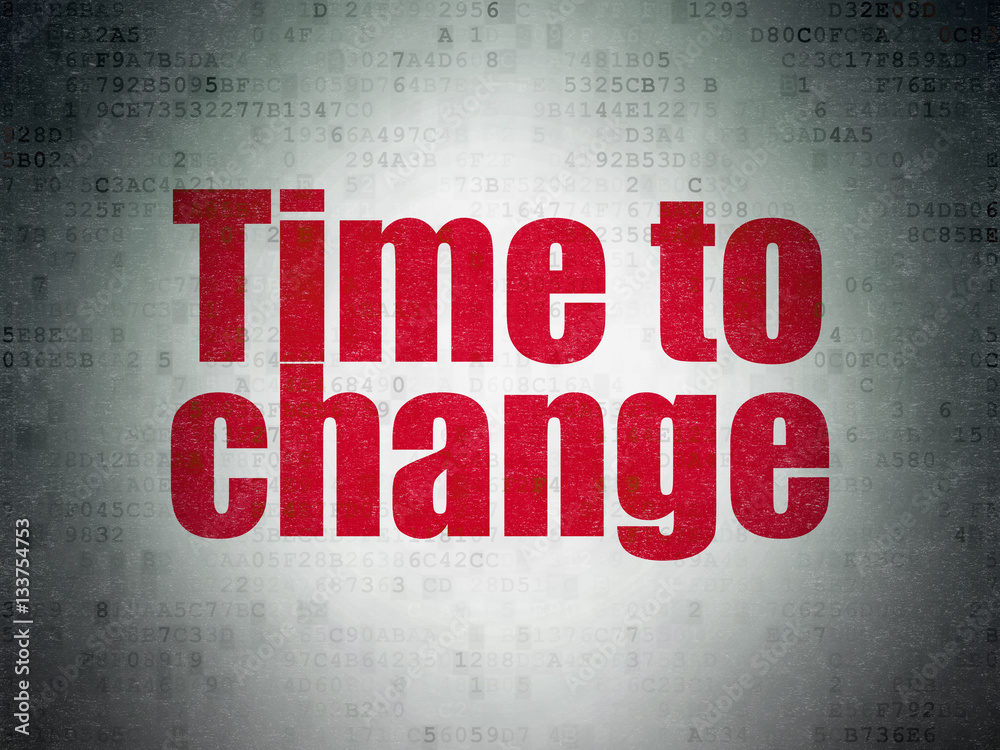 Illustrazione Stock Timeline concept: Time to Change on Digital Data ...