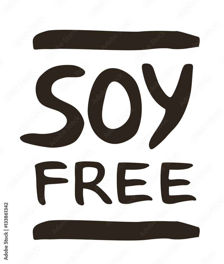 Soy free hand drawn label isolated vector illustration. Healthy food ...
