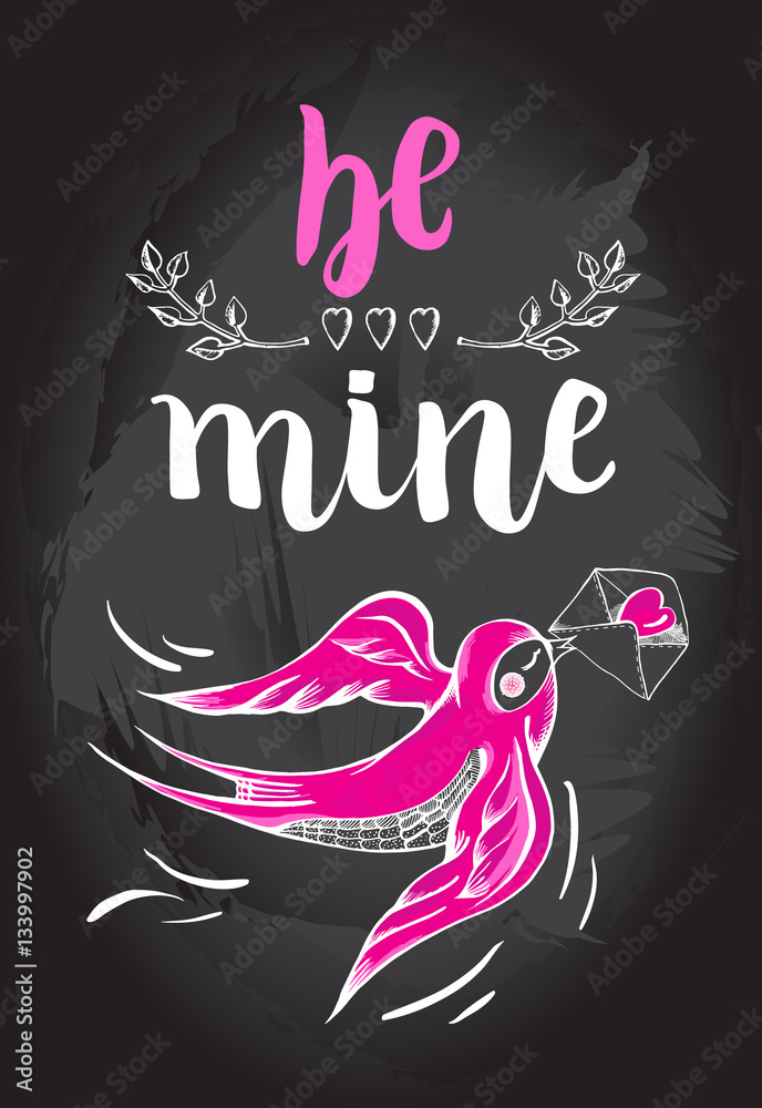 Be mine. Background with modern calligraphy brush lettering and hand ...