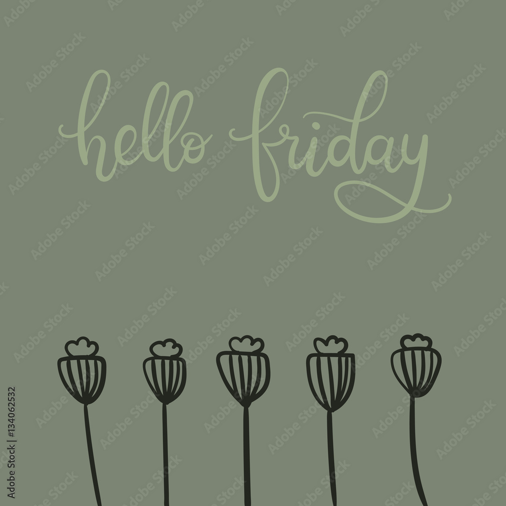 Hello Friday Hand Lettering Card. Modern Calligraphy. Vector ...