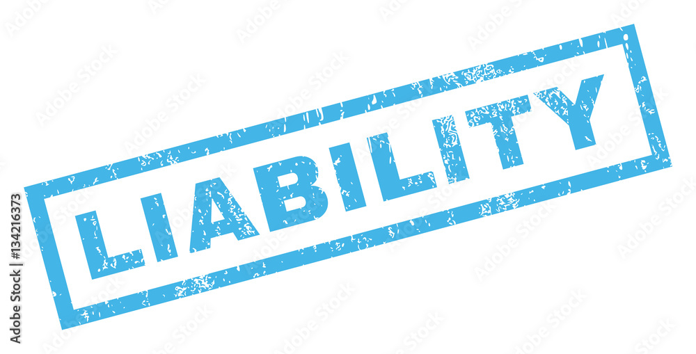 Liability text rubber seal stamp watermark. Caption inside rectangular ...