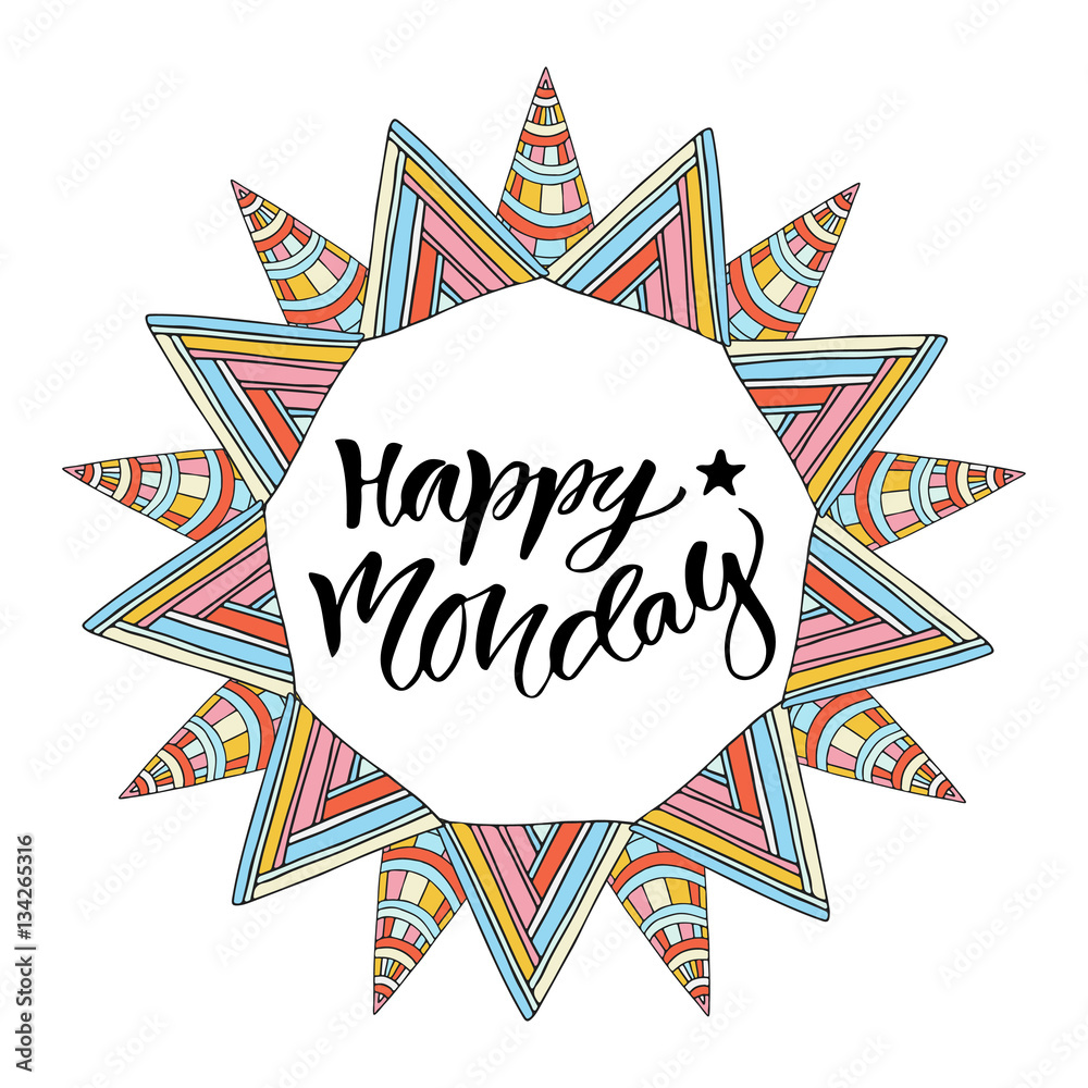 Modern calligraphy. Happy monday. Vector illustration with modern ...