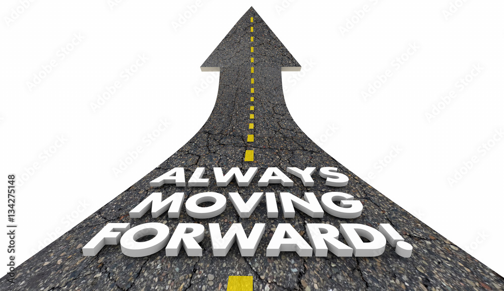Always Moving Forward Progress Movement Road 3d Illustration Stock ...
