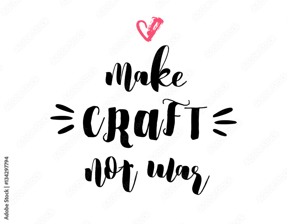 Craft Quotes