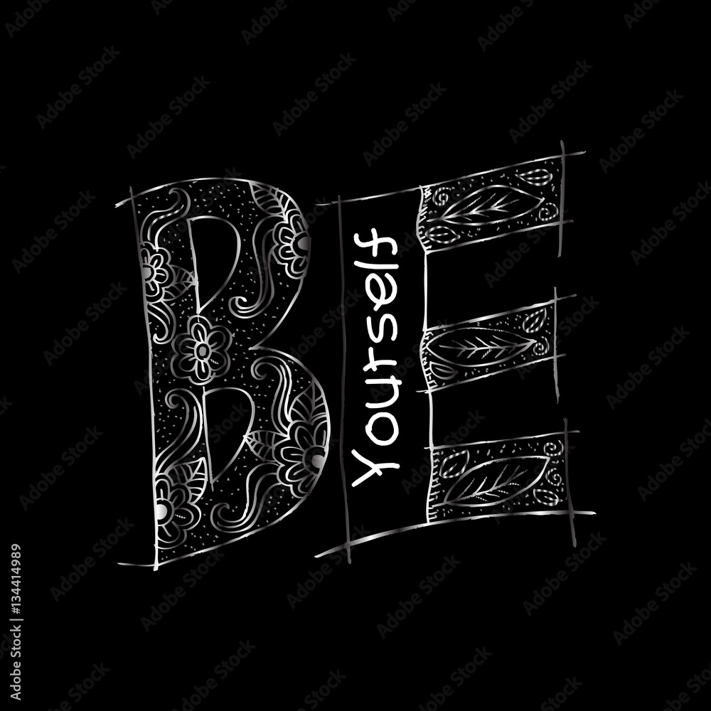 Be Yourself typography Stock-Illustration | Adobe Stock