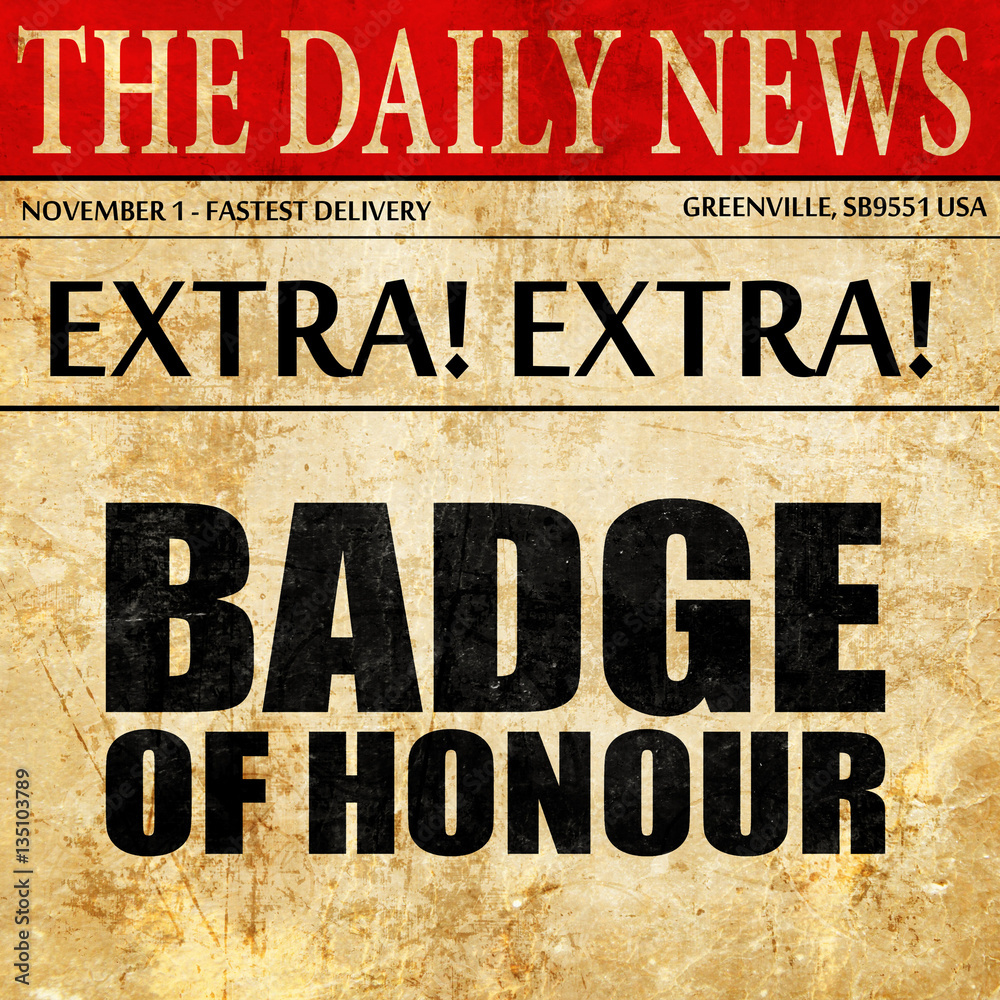 badge of honour, newspaper article text Stock Illustration | Adobe Stock
