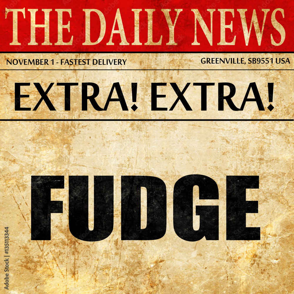 fudge, newspaper article text Stock Illustration | Adobe Stock