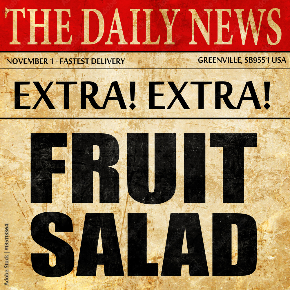 fruit salad, newspaper article text Stock-Illustration | Adobe Stock