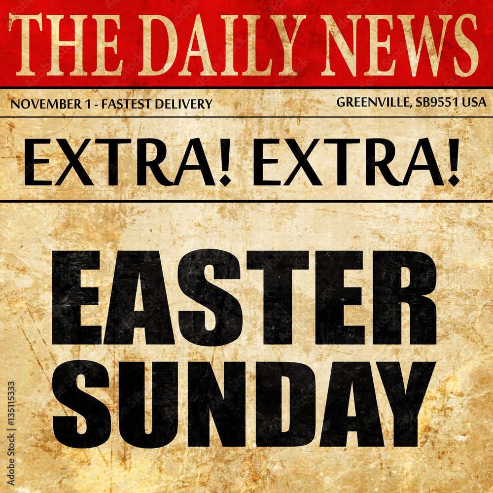 easter sunday, newspaper article text Stock Illustration | Adobe Stock