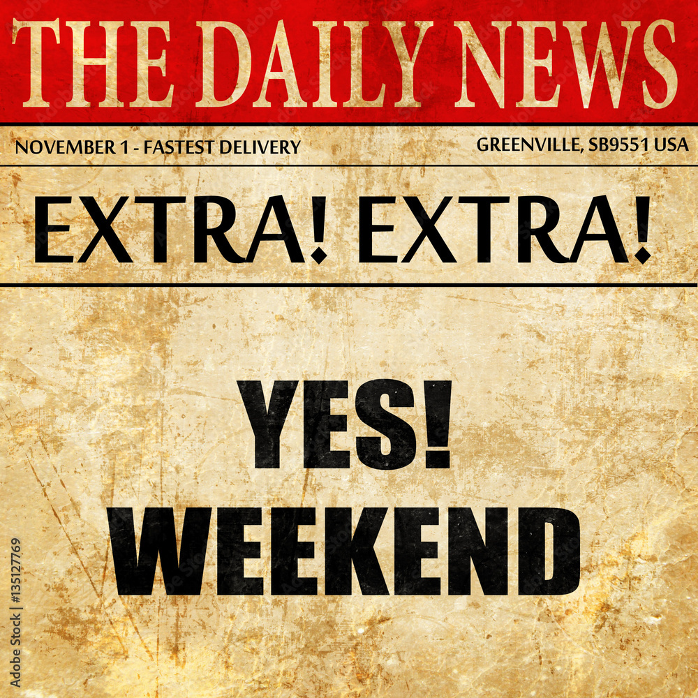 yes weekend, newspaper article text Stock-Illustration | Adobe Stock