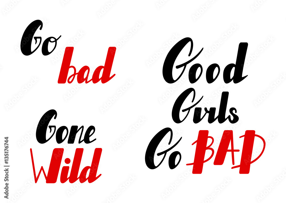Good girls go bad lettering Stock Vector | Adobe Stock