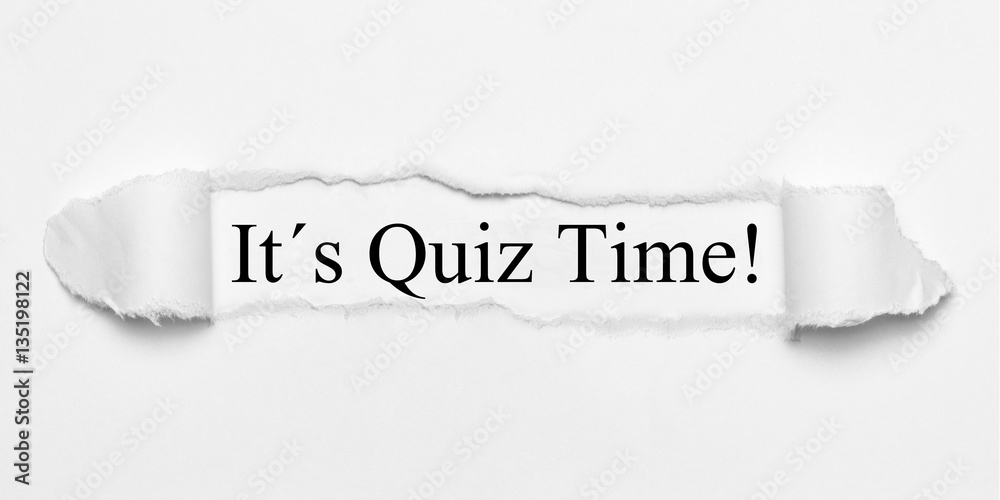 It´s Quiz Time! on white torn paper Stock-Foto | Adobe Stock