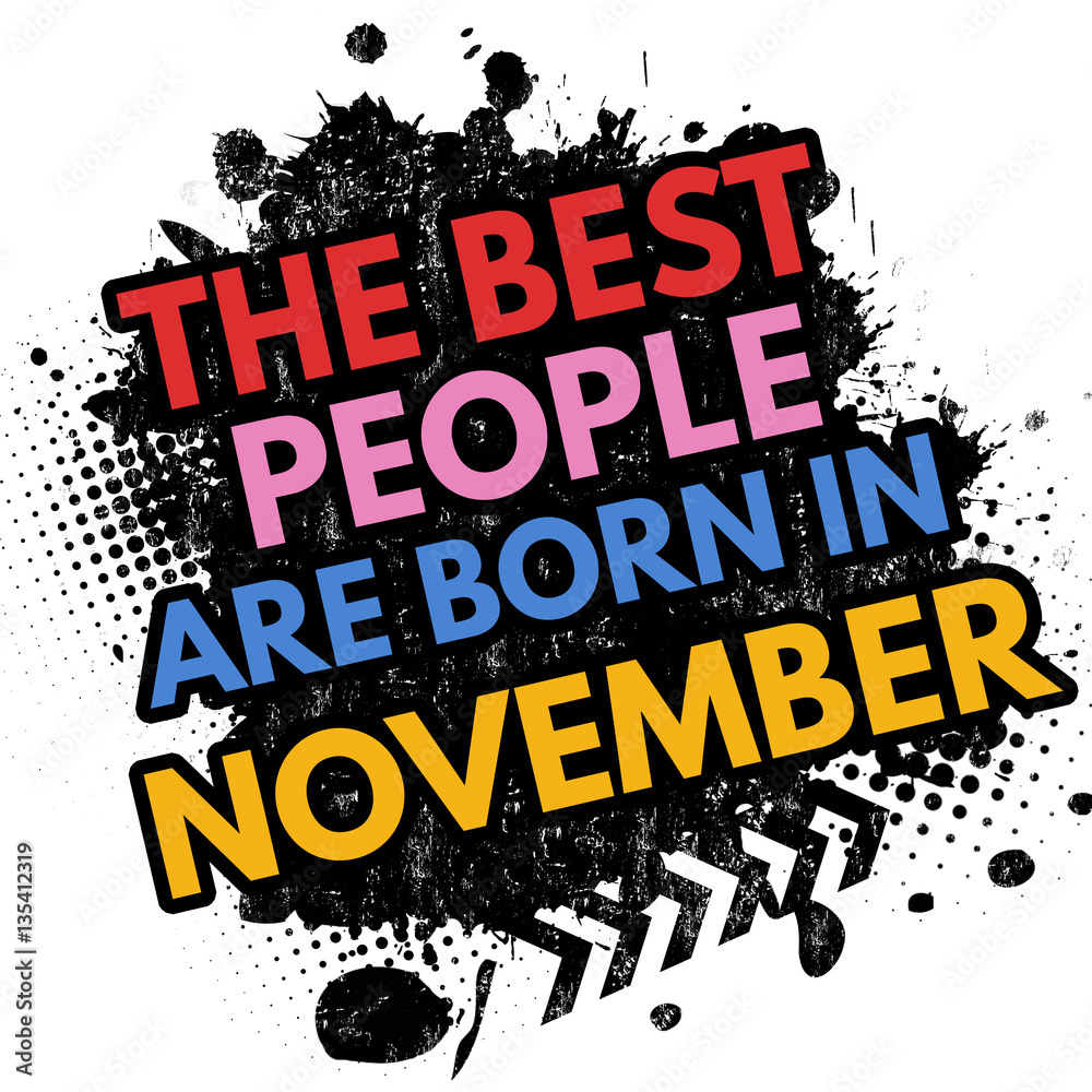 The best people are born in November sign Stock Vector | Adobe Stock