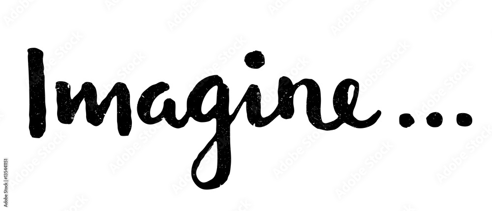 IMAGINE hand lettering poster Stock Vector | Adobe Stock