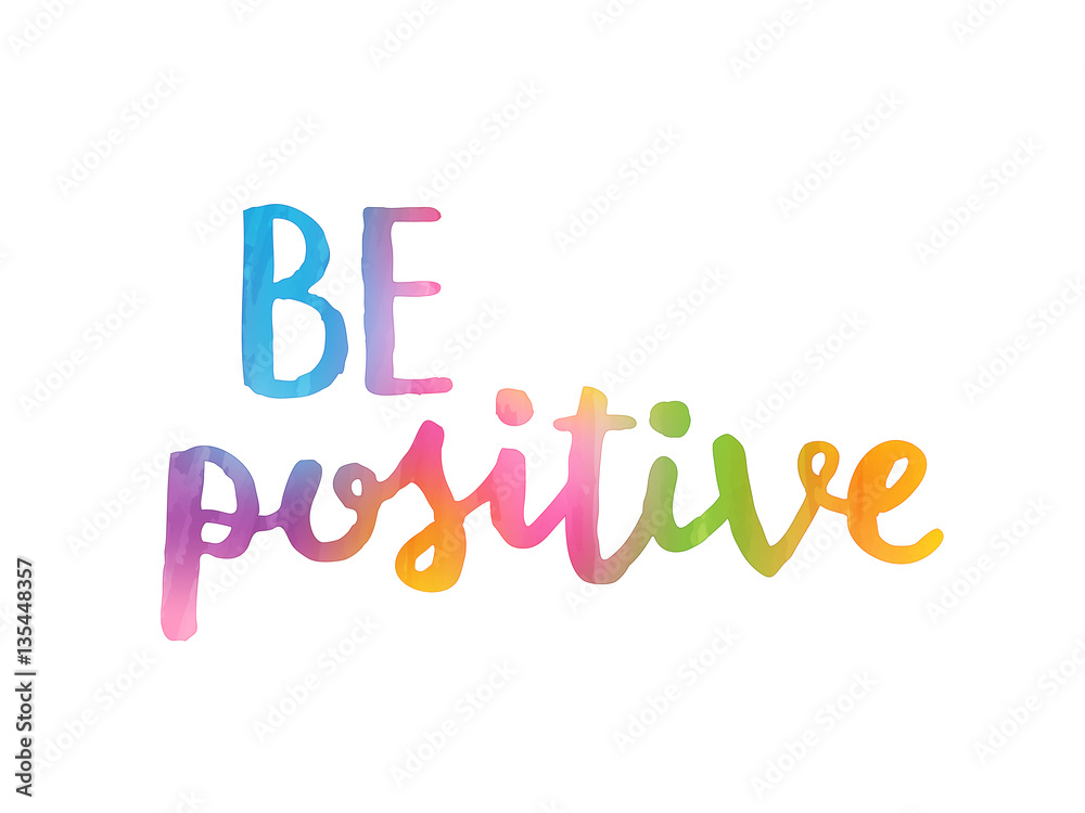 BE POSITIVE hand lettering poster Stock Vector | Adobe Stock