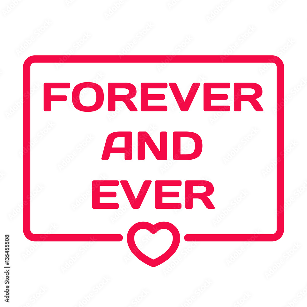 Forever And Ever badge with heart icon flat vector illustration on ...