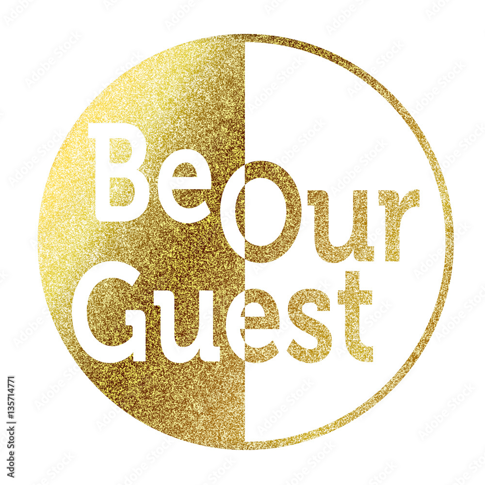 Be our guest - Bright Label Stock Vector | Adobe Stock