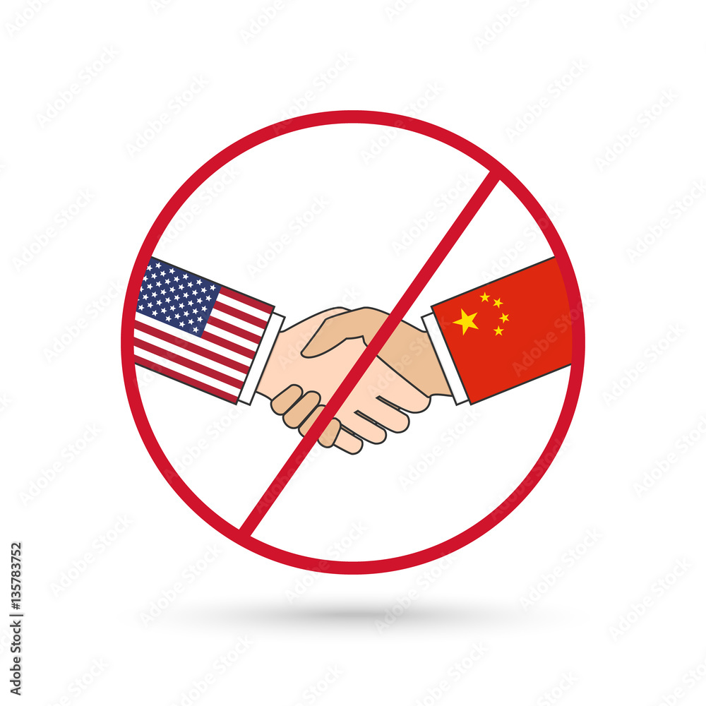 No cooperation between USA and China concept. Ban sign as no deal ...