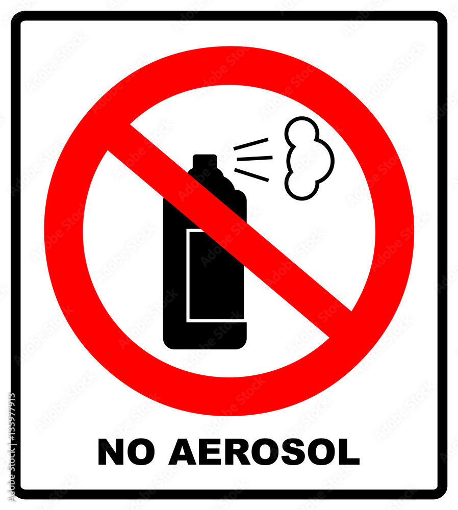 No aerosol spray sign, No alcohol sign vector illustration, red ...