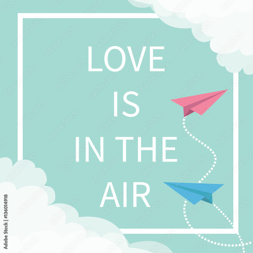 Love is in the air Lettering text. Flying origami paper plane. Dashed ...