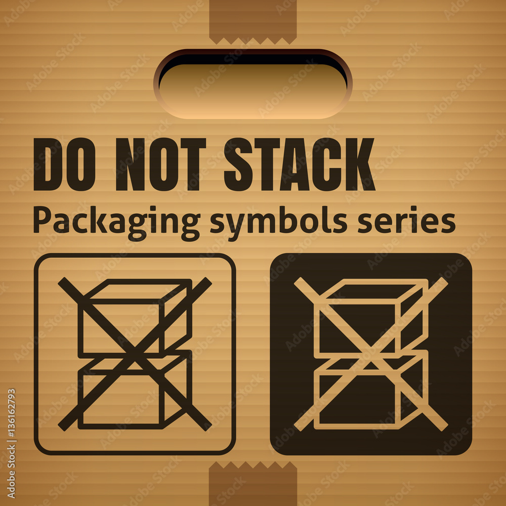 DO NOT STACK packaging symbol on a corrugated cardboard box. For use on ...
