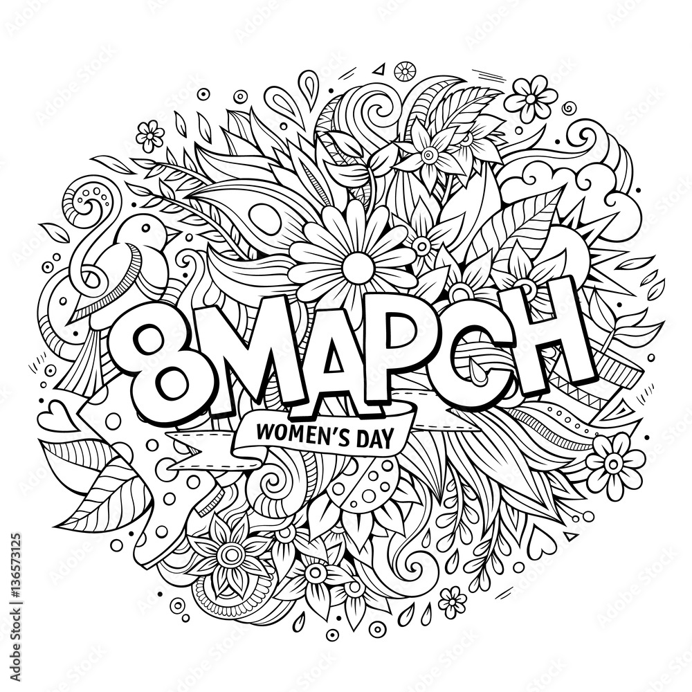 Cartoon cute doodles hand drawn 8 March inscription. Sketchy det Stock ...