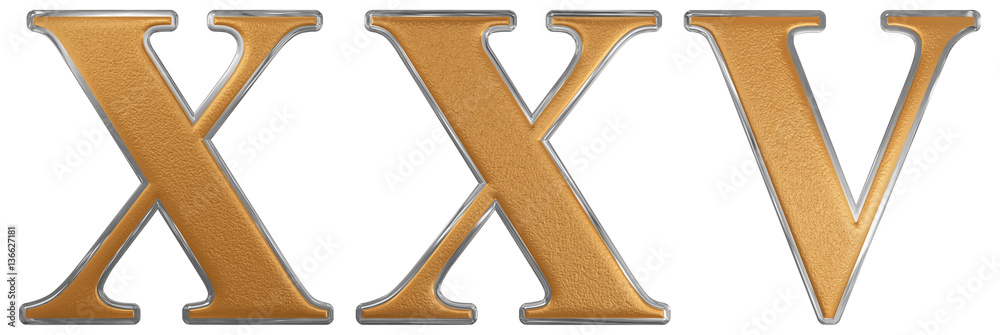 Roman numeral XXV, quinque et viginti, 25, twenty five, isolated Stock ...