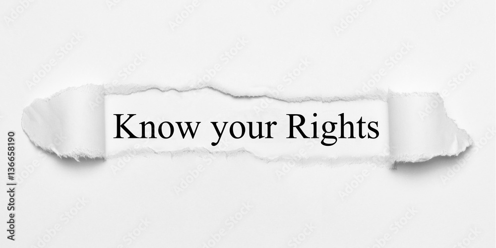 Know your Rights on white torn paper Stock Photo | Adobe Stock